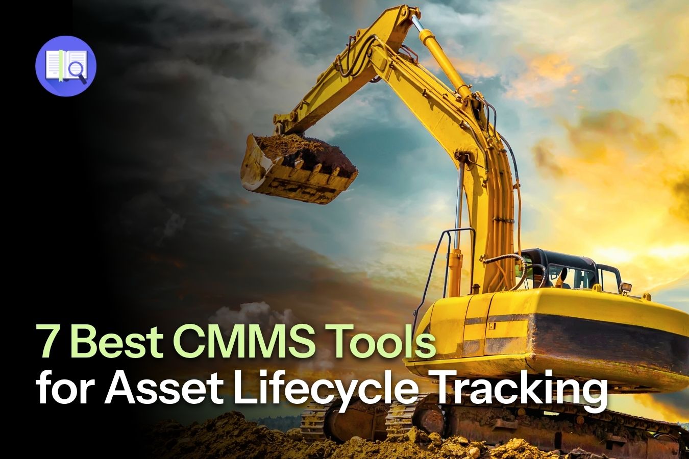 7 Best CMMS Tools for Asset Lifecycle Tracking (2026 Guide) - FieldEx